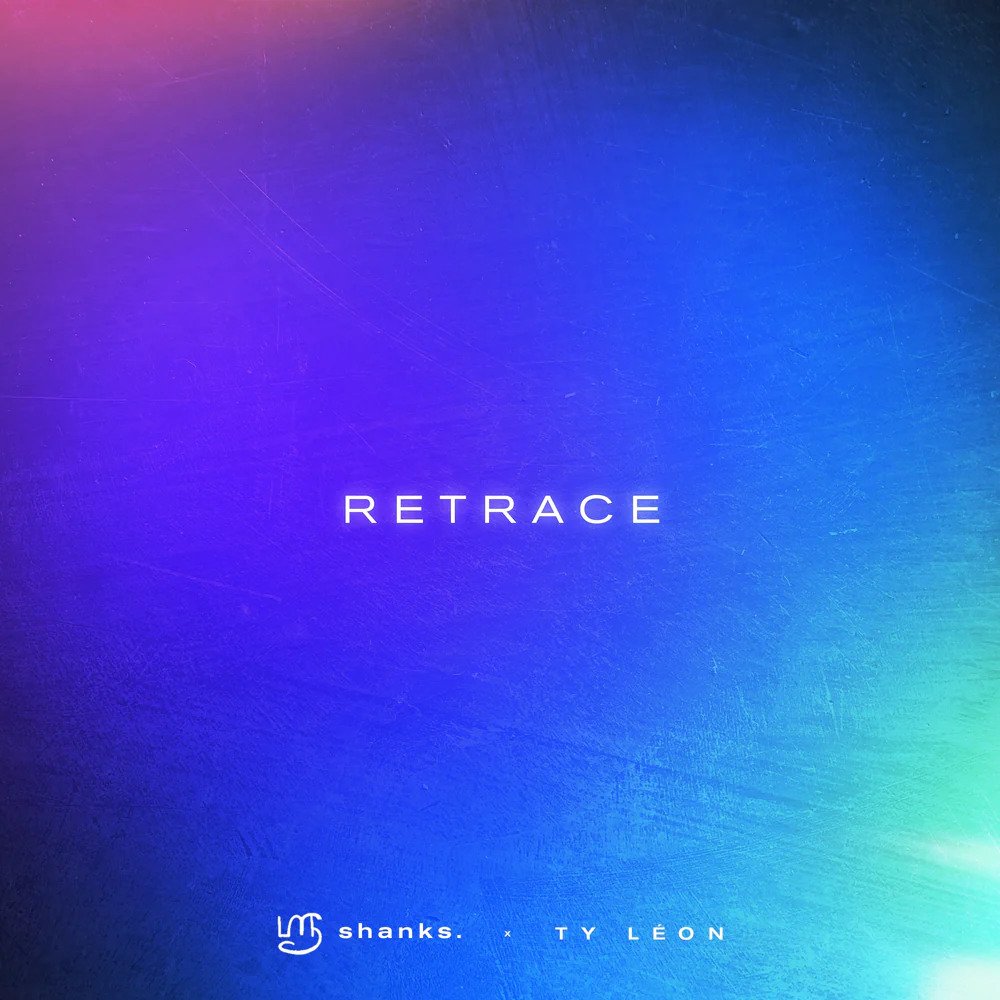 Retrace | by Ty Léon and Shanks | The Sample Lab